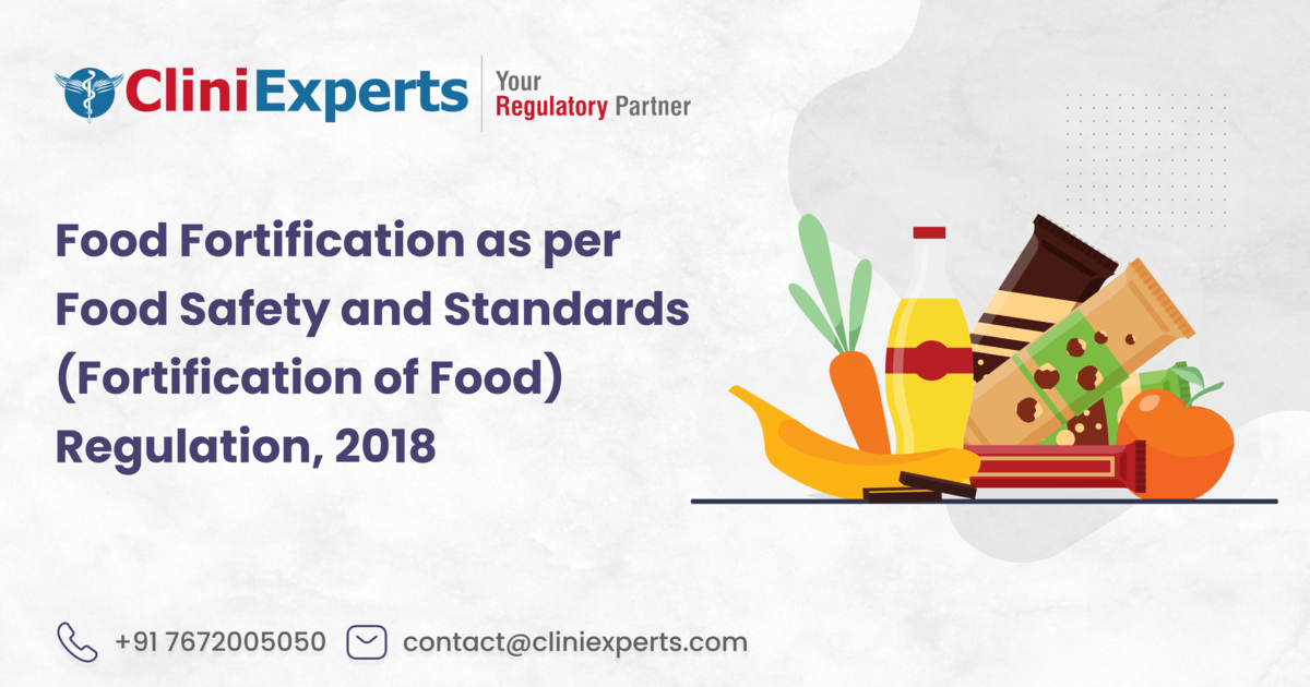 Food Safety and Standards (Fortification of Food) Regulation, 2018 ...